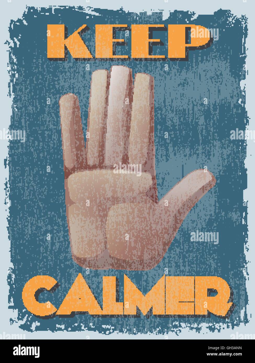 Retro Vintage Motivational Quote Poster. Keep Calmer. Grunge effects ...
