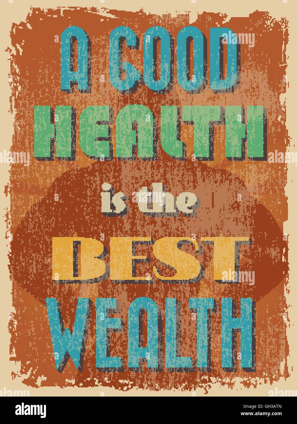 Retro Vintage Motivational Quote Poster. A Good Health is The Best ...
