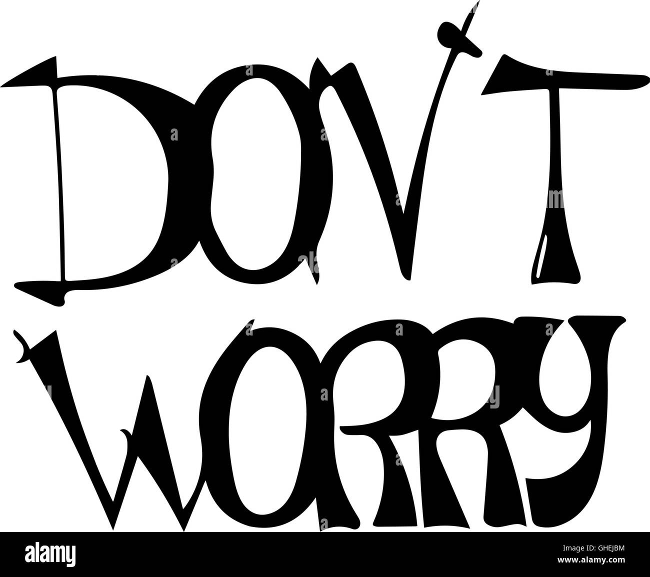 Don't worry - vector unique hand lettering quote Stock Vector Image ...