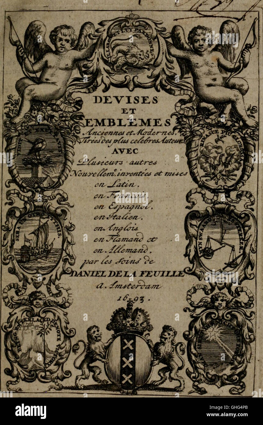 *Devises et Emblemes* is a collection of ancient and modern emblems and ...