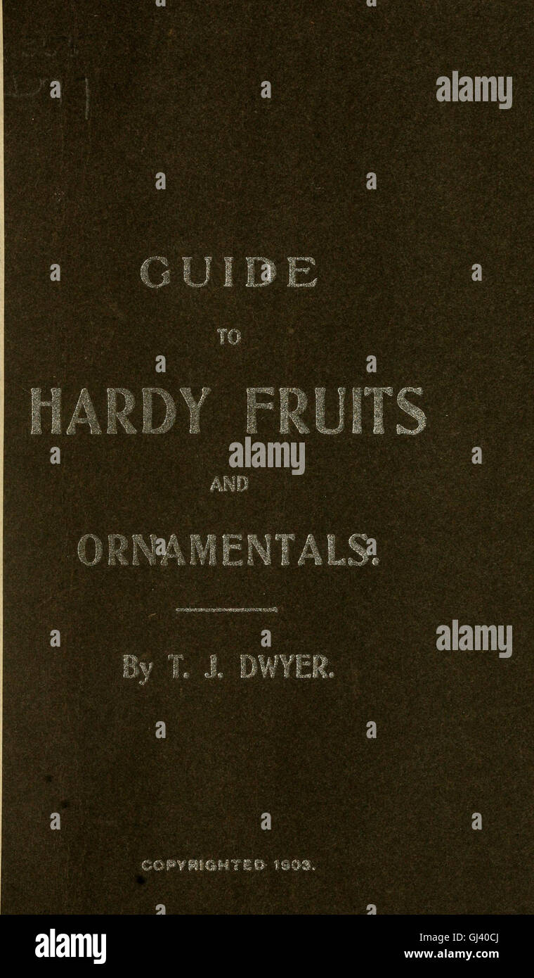 This 1903 guide provides expert advice on cultivating hardy fruits and ...