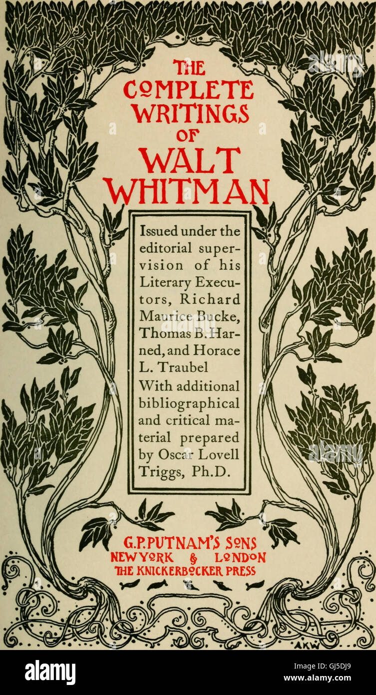 *The Complete Writings of Walt Whitman* (1902) compiles the full works ...