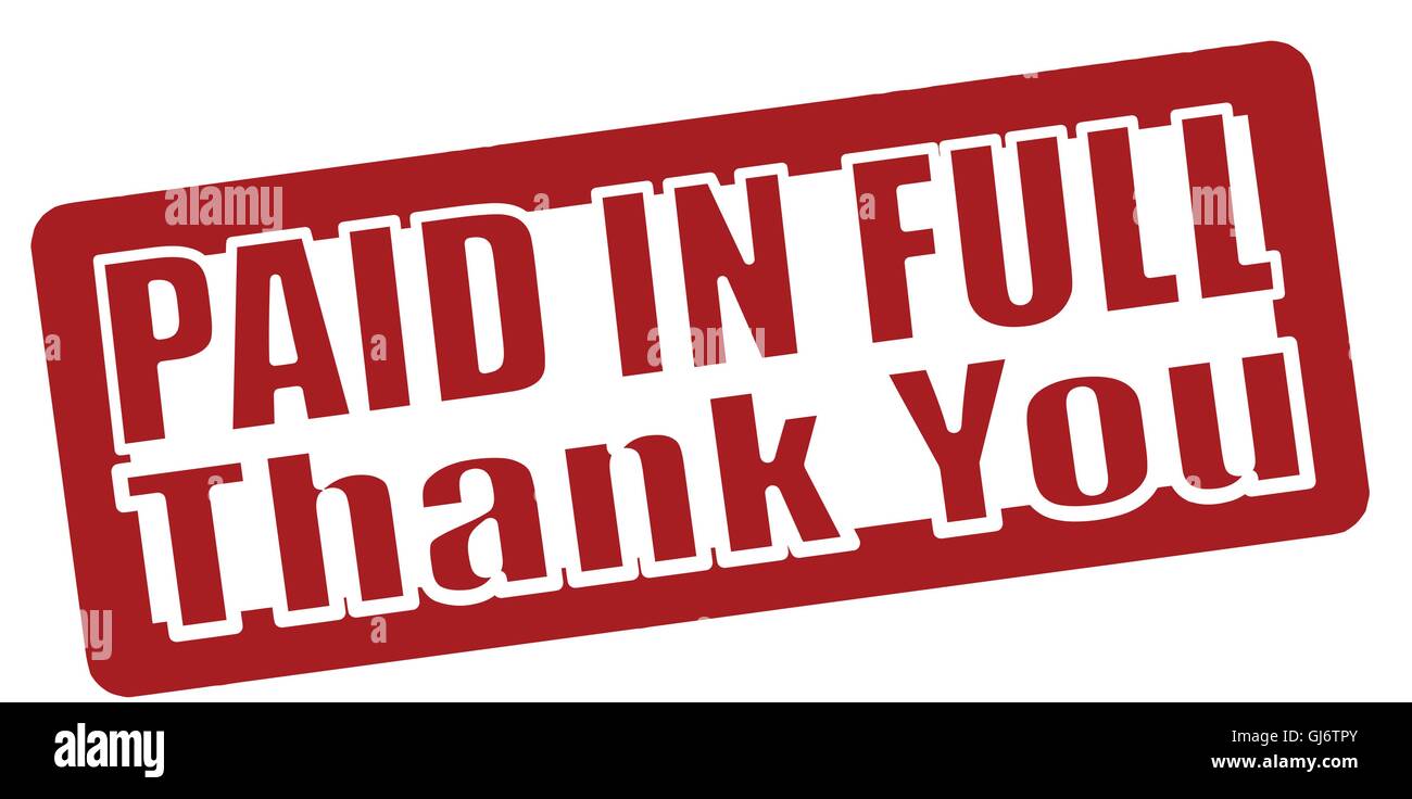 Paid in full stamp hi-res stock photography and images - Alamy