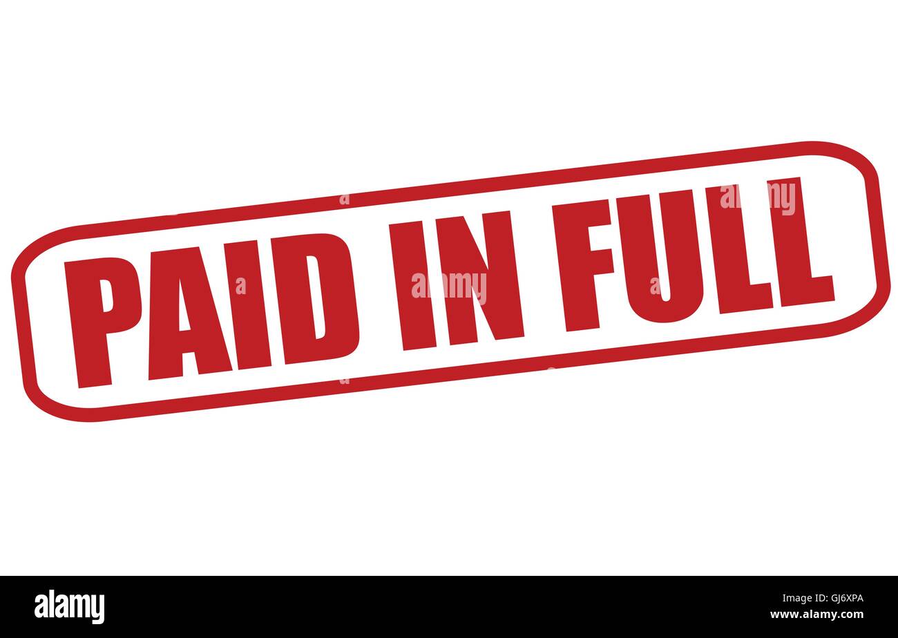 Paid in full Stock Vector Image & Art - Alamy