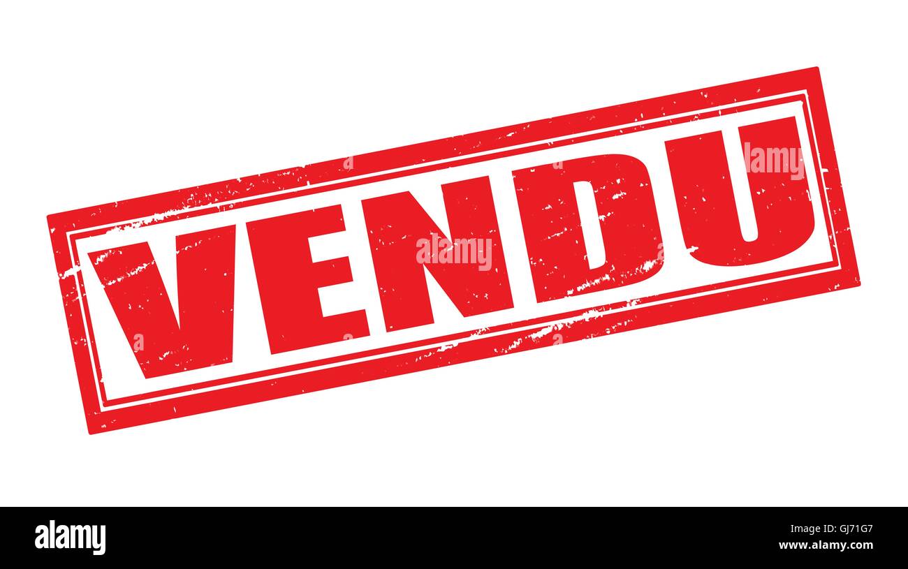 French vendu sold sign hi-res stock photography and images - Alamy