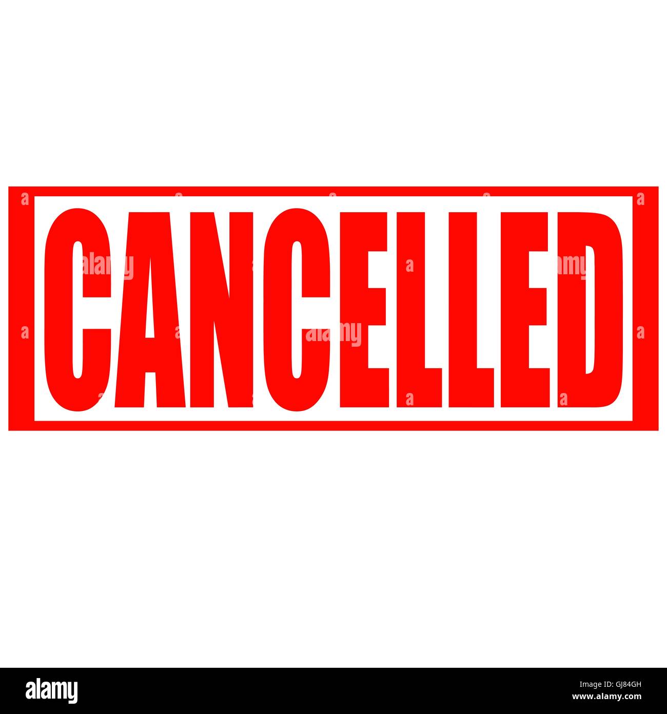 Cancelled word hi-res stock photography and images - Alamy
