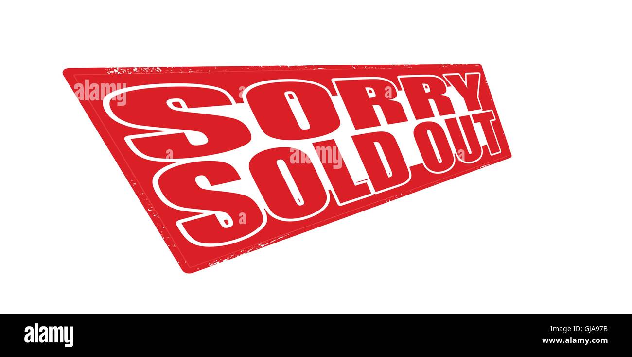 Sorry sold out hi-res stock photography and images - Alamy