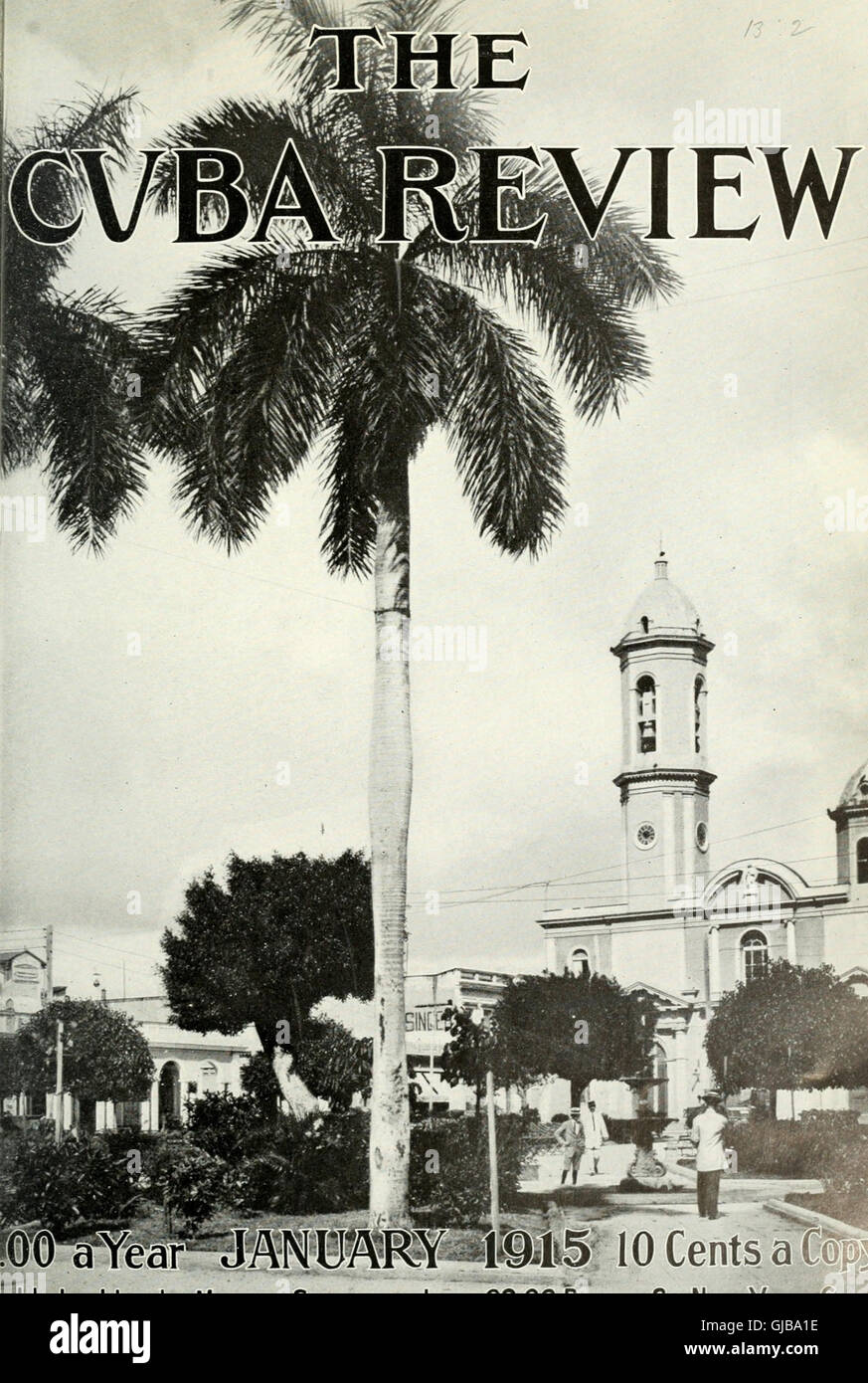 The 1914 'Cuba Review' presents insights into Cuban culture, politics ...