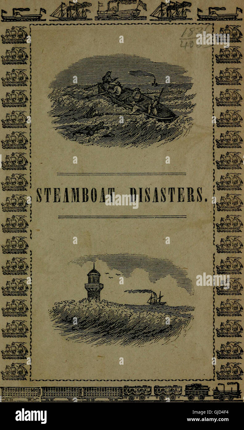 This 1840 work examines notable steamboat disasters and railroad ...