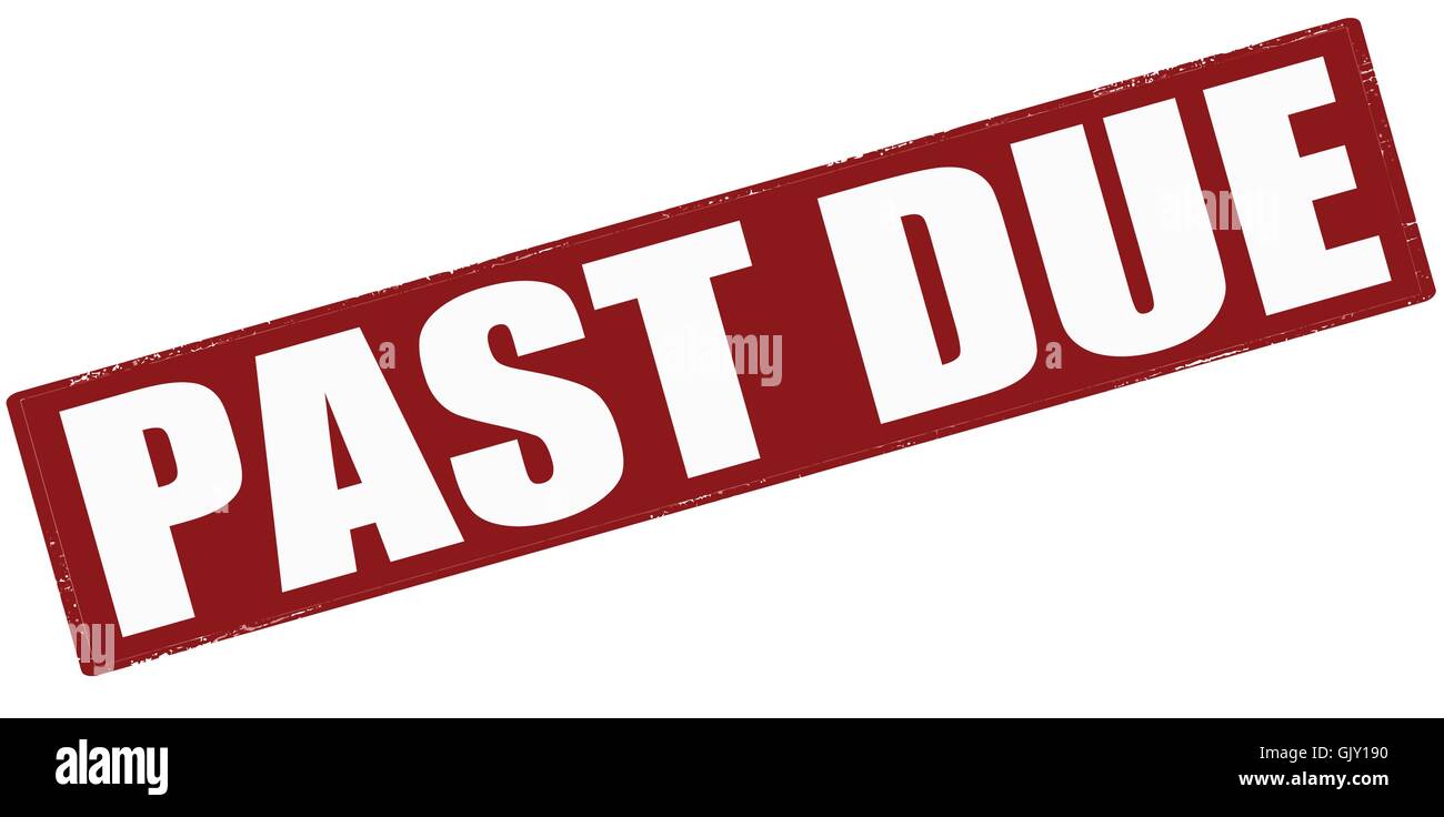 Past Due Stamp High Resolution Stock Photography and Images - Alamy