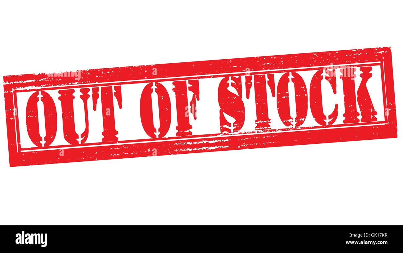 Out of stock sign Stock Vector Images - Alamy