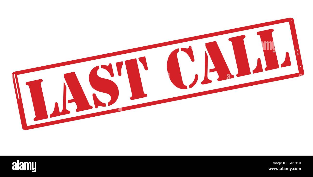 Last call Stock Vector Images - Alamy