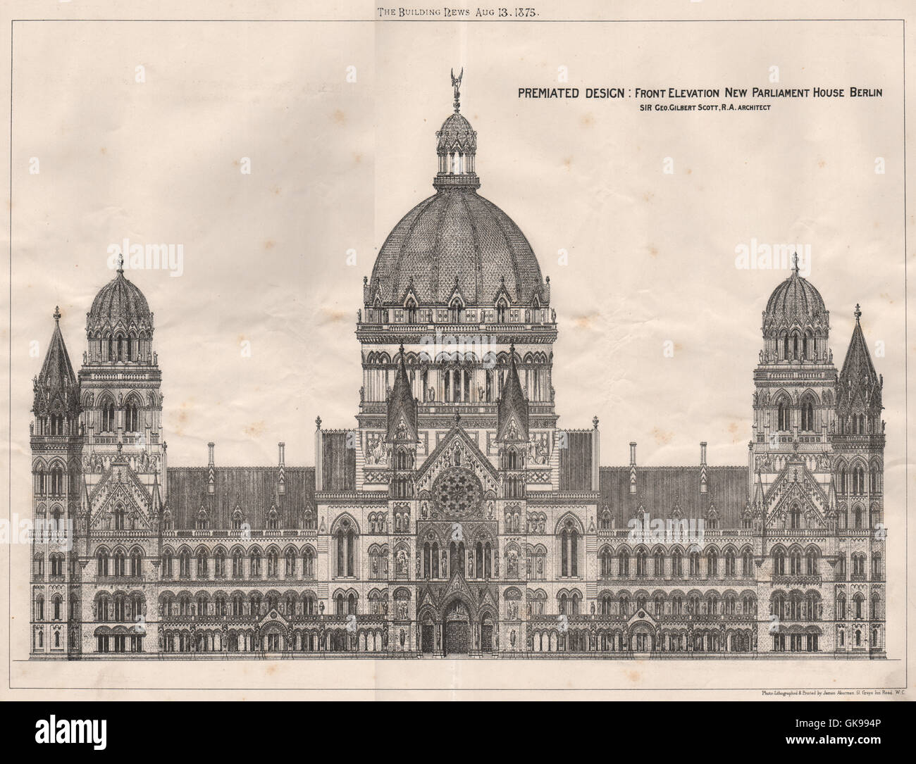 Front Elevation New Parliament House, Berlin; Sir Geo. Gilbert Scott ...