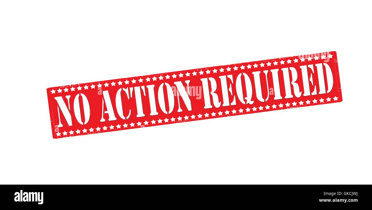 No action required Stock Vector Image & Art - Alamy