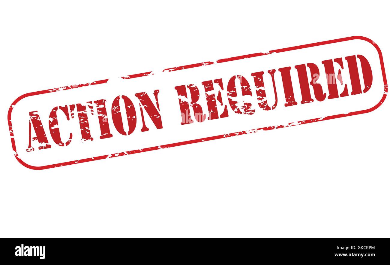 Action needed stamp hi-res stock photography and images - Alamy