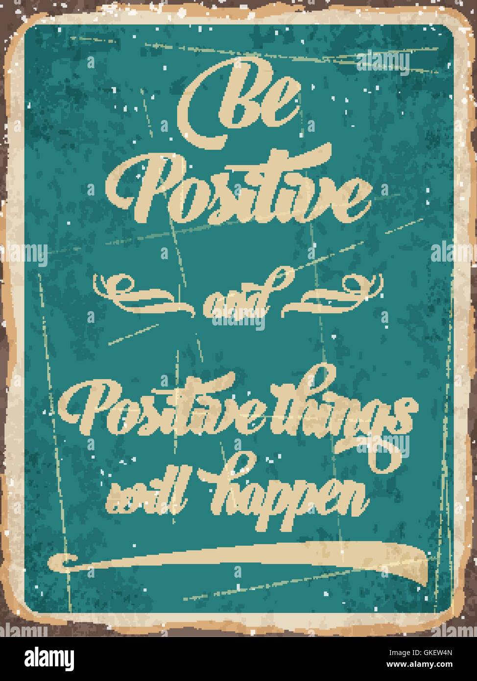 Retro metal sign " Be positive Stock Vector Image & Art - Alamy