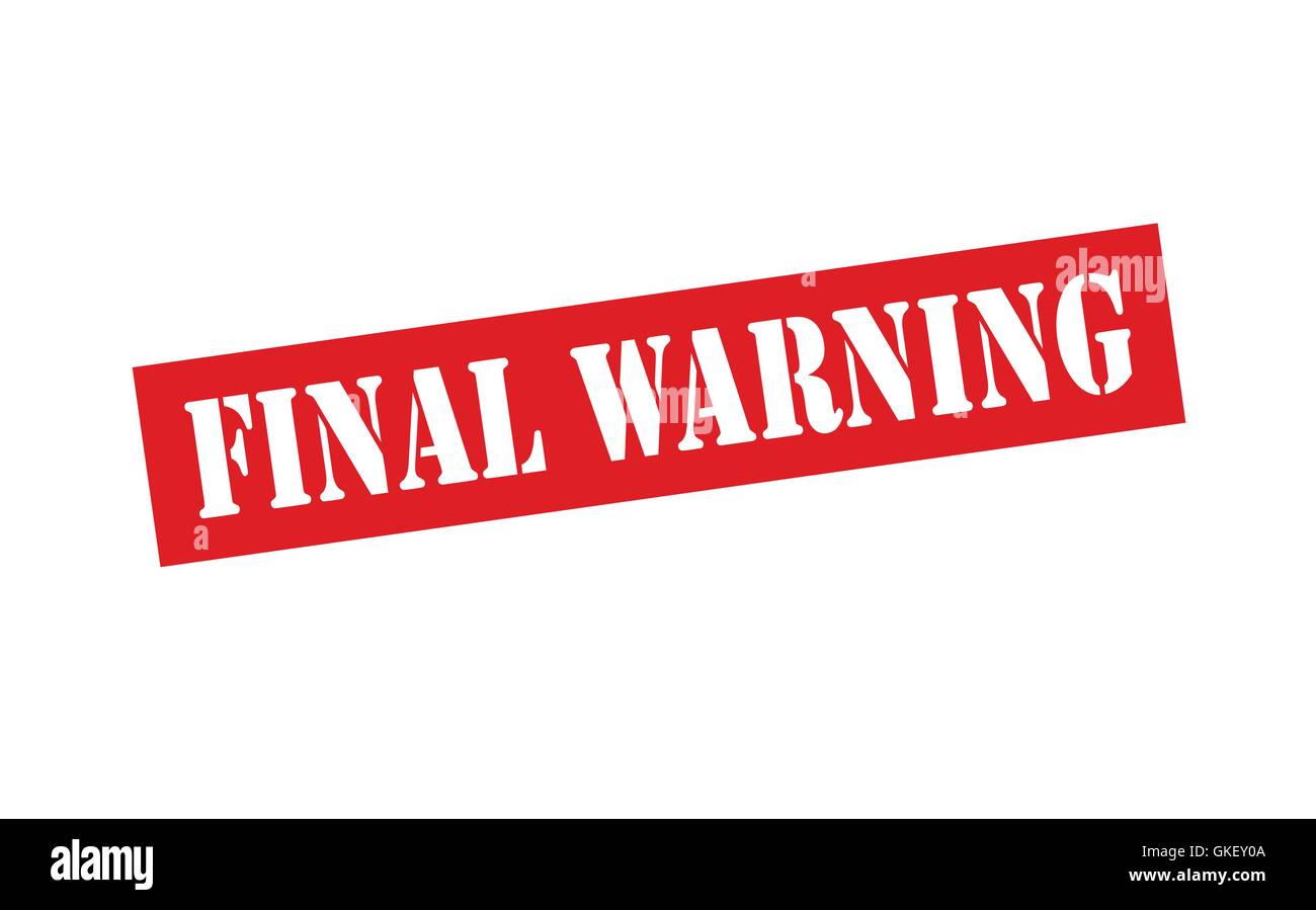 Final warning Stock Vector Images - Alamy