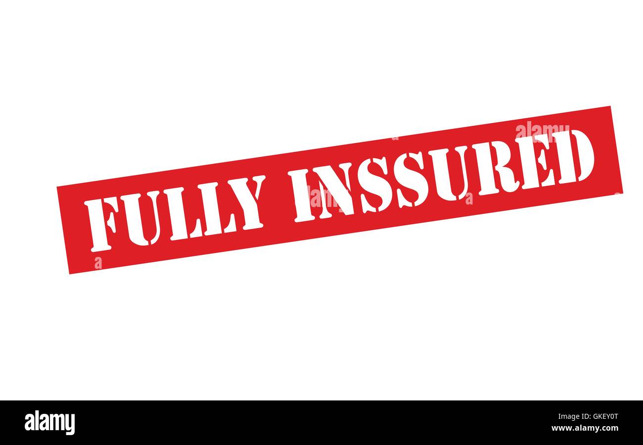Fully insured sign hi-res stock photography and images - Alamy