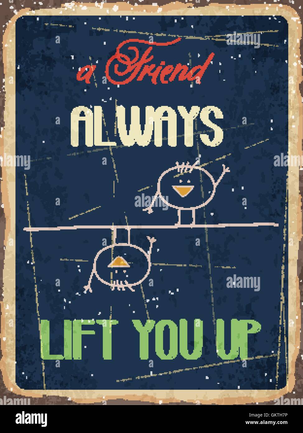Retro metal sign " A friend always lift you up Stock Vector Image & Art ...
