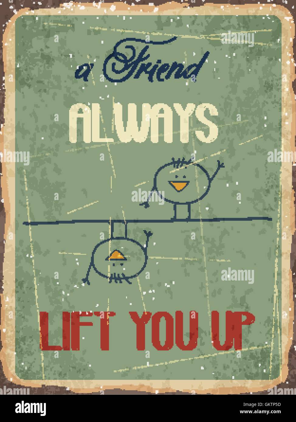 Retro metal sign " A friend always lift you up Stock Vector Image & Art ...