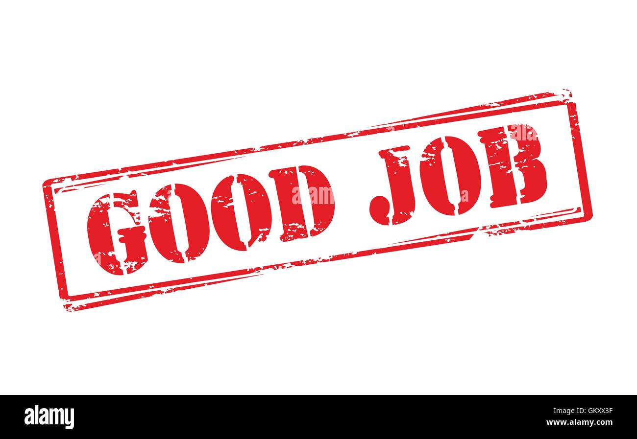 Good job red stamp hi-res stock photography and images - Alamy
