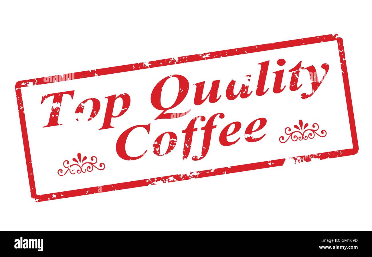 Top quality coffee Stock Vector Image & Art - Alamy