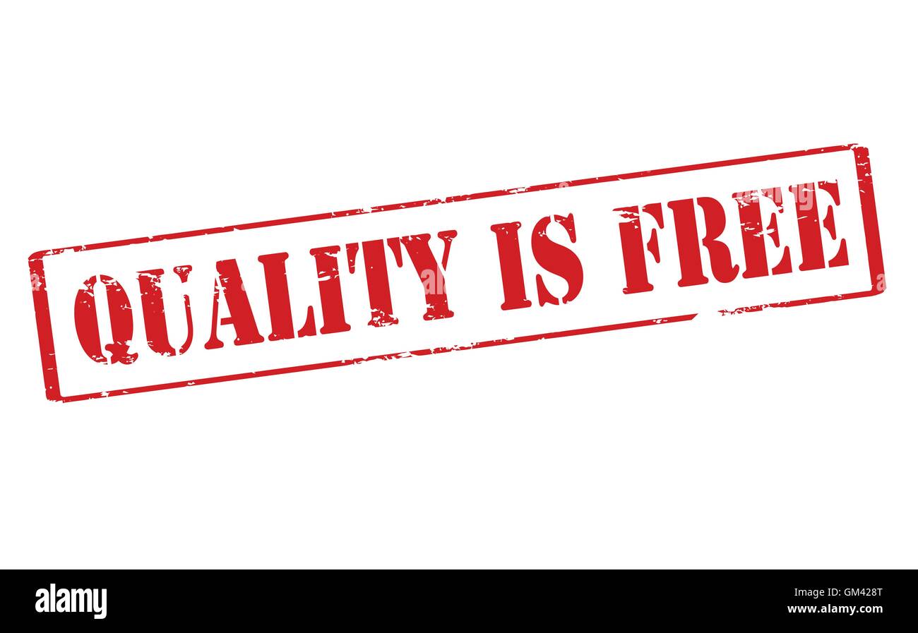 Quality is free Stock Vector Image & Art - Alamy