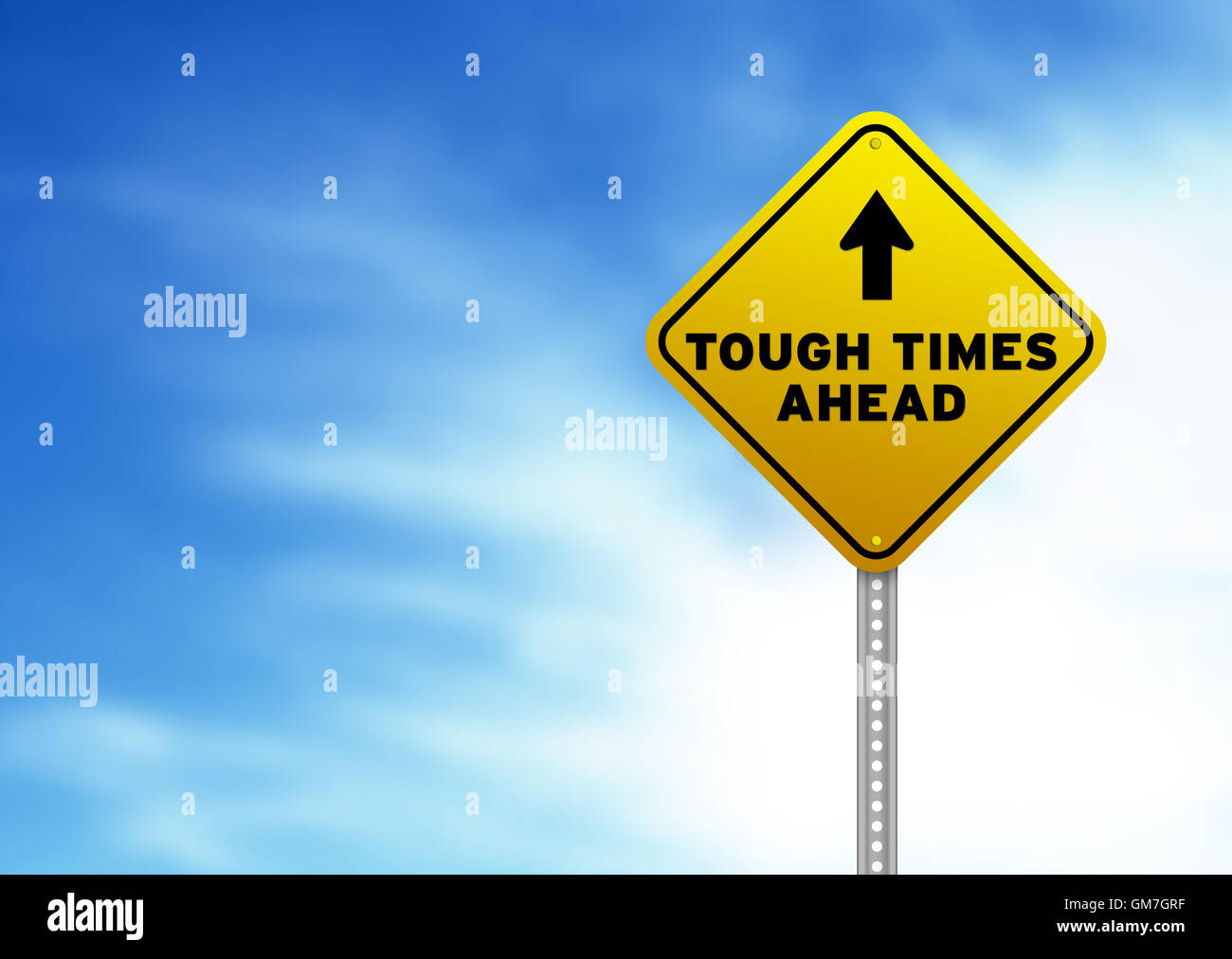 Tough Times Ahead Road Sign Stock Photo - Alamy