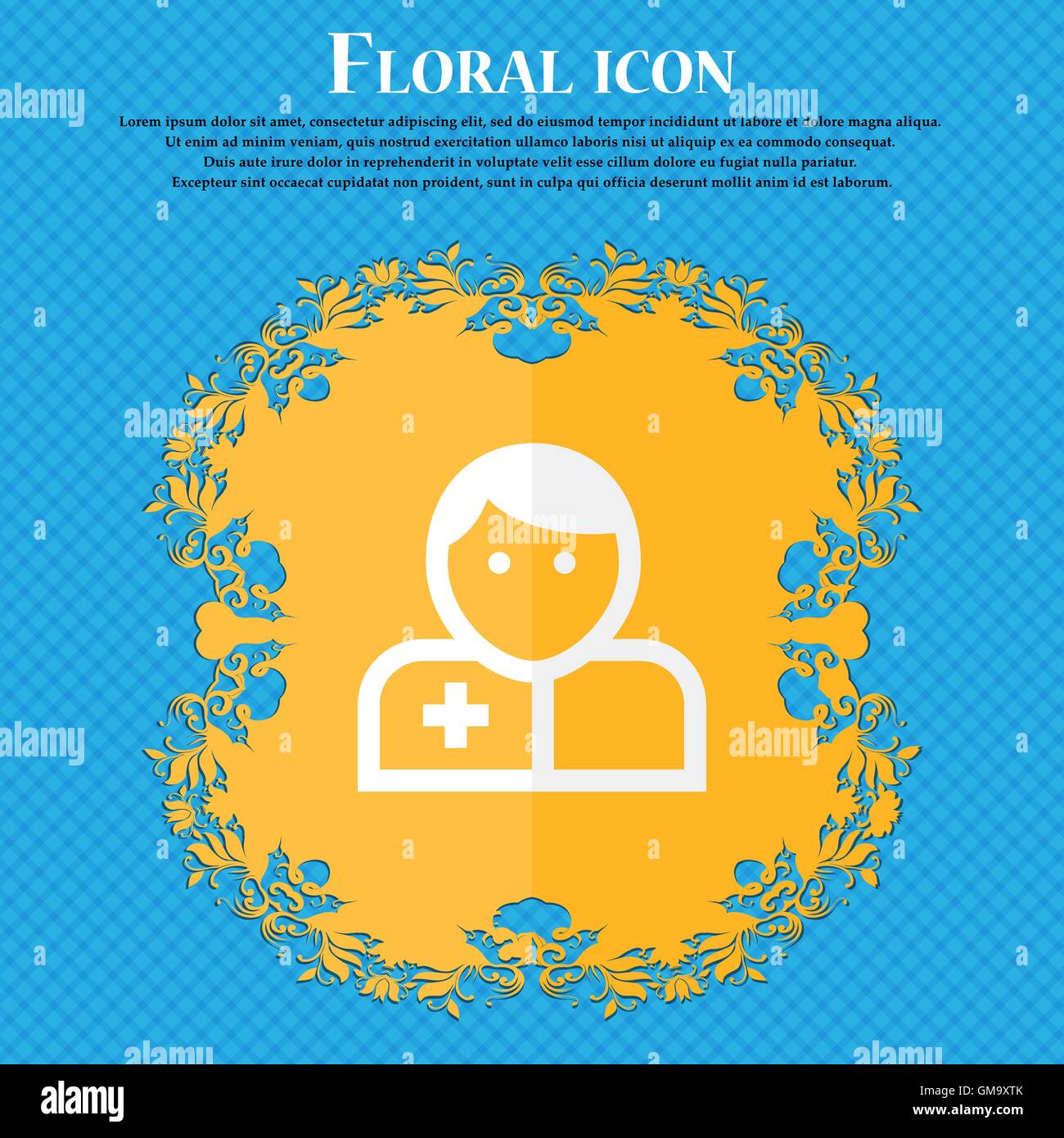 Doctor . Floral flat design on a blue abstract background with place ...