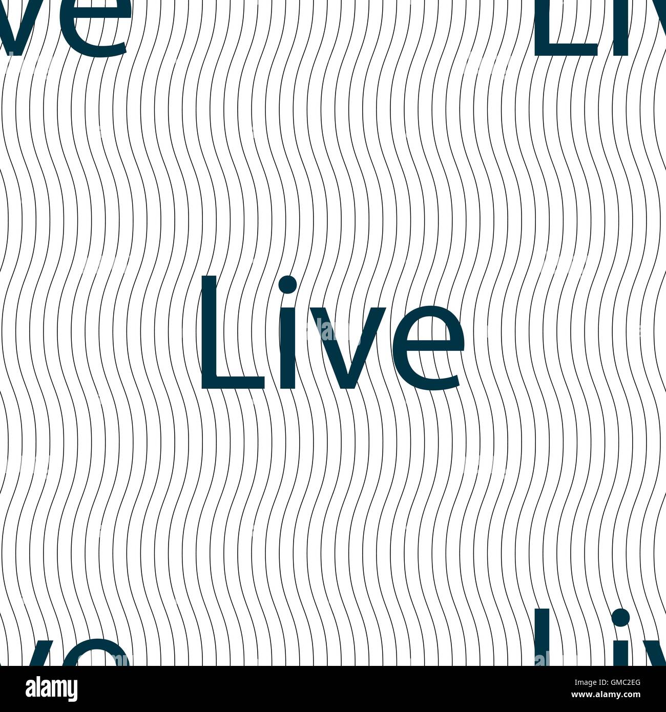 Live sign icon. Seamless pattern with geometric texture. Vector Stock ...