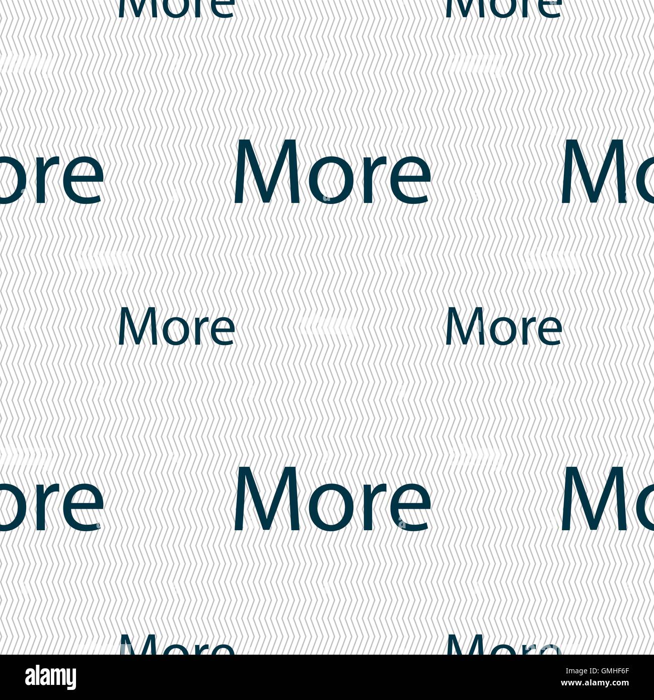More sign icon. Details symbol. Website navigation. Seamless pattern ...