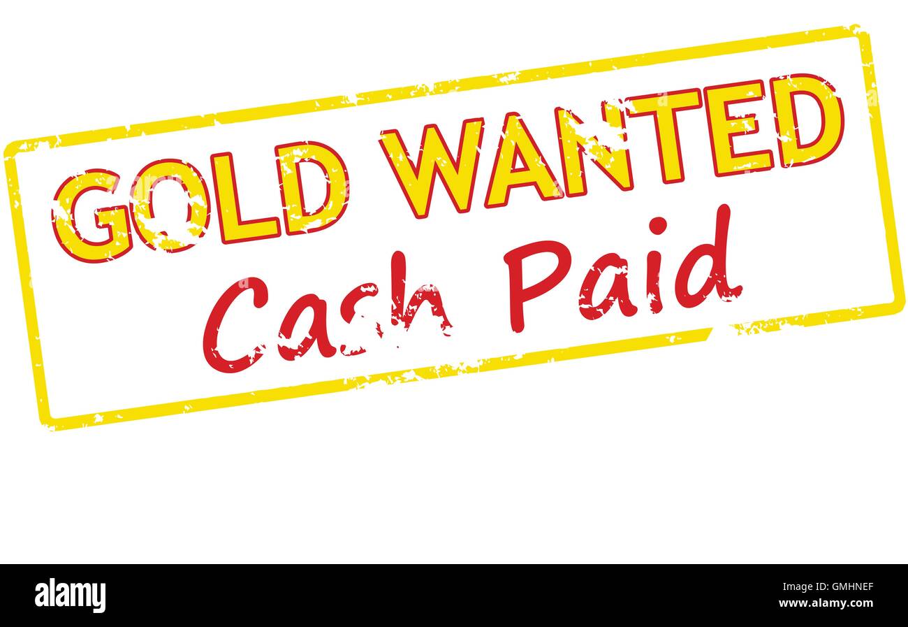 Gold wanted cash paid Stock Vector Image & Art - Alamy