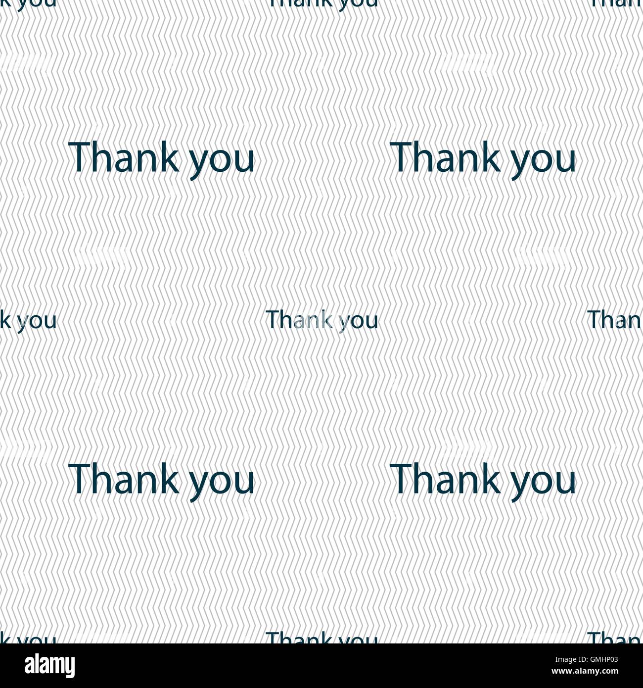 Thank you sign icon. Gratitude symbol. Seamless abstract background ...