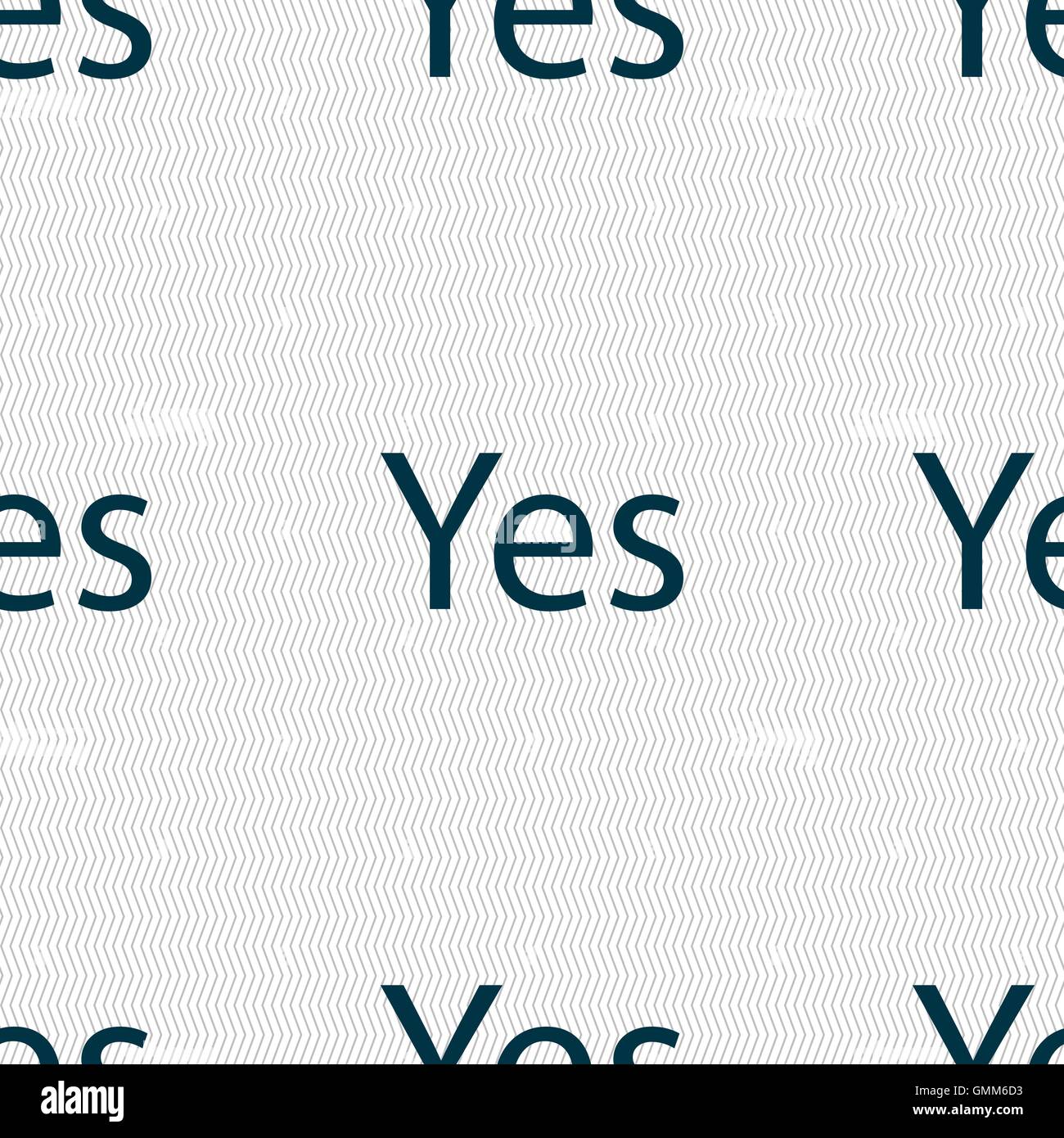 Yes sign icon. Positive check symbol. Seamless abstract background with ...
