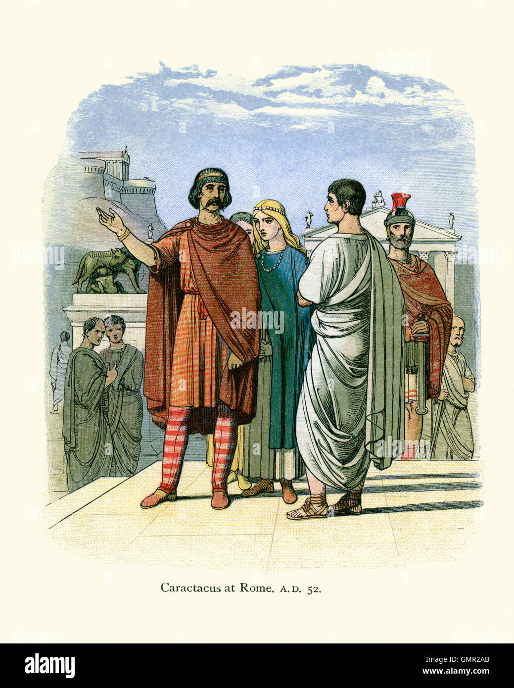Caractacus at Rome AD 52. Caratacus was a British chieftain of the ...