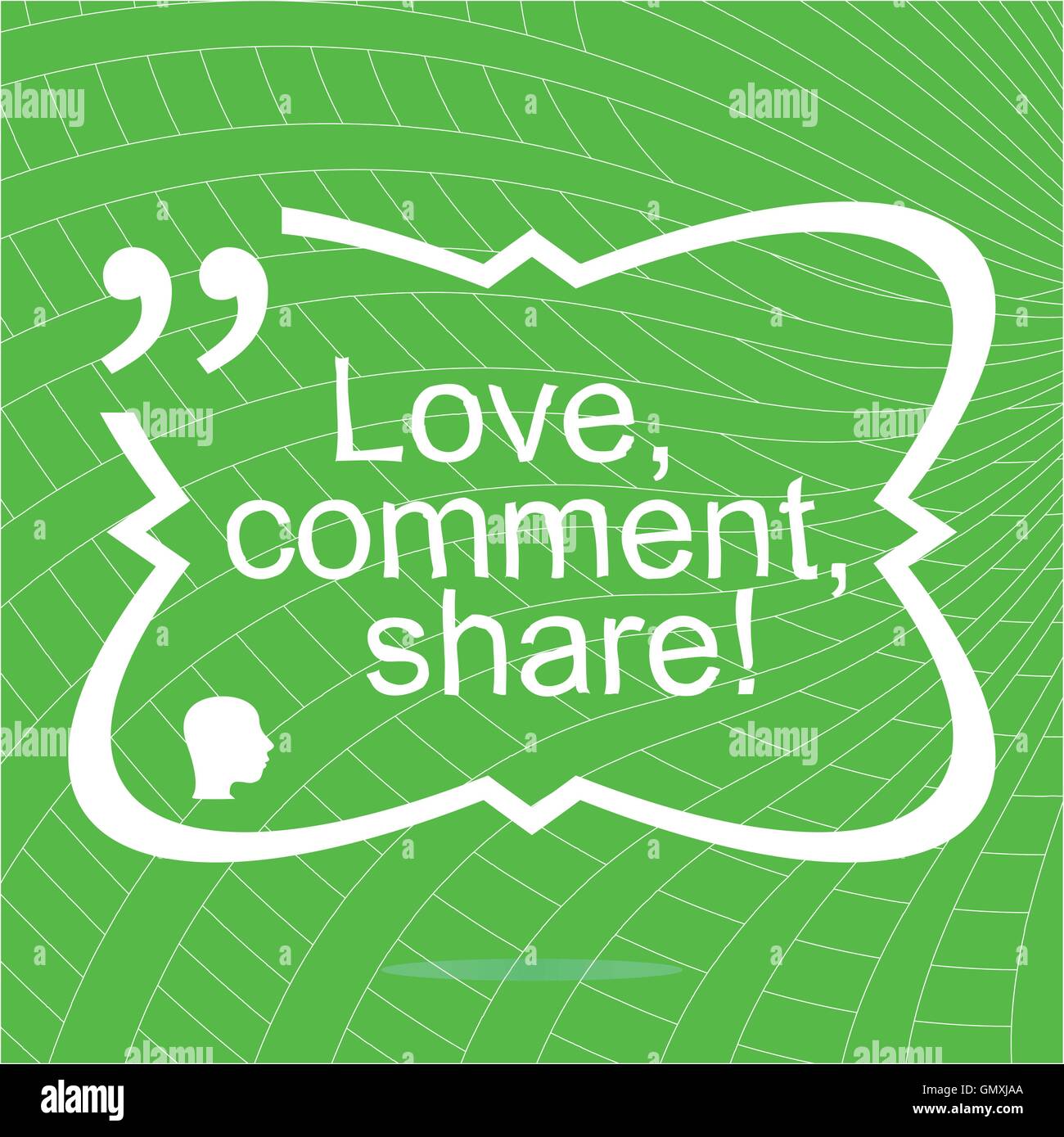 Love. Comment. Share. Inspirational motivational quote. Simple trendy ...