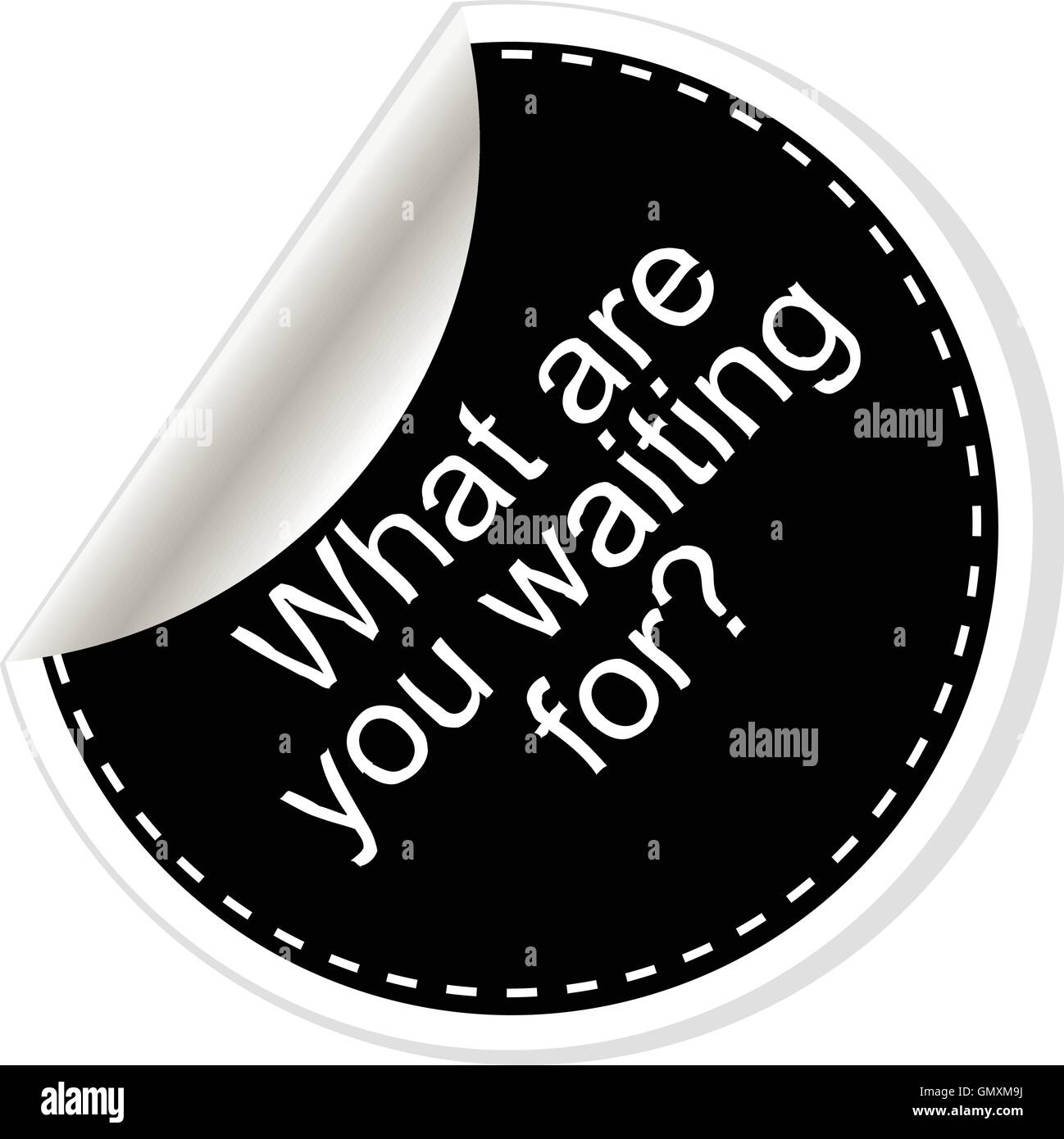 what are you waiting for. Inspirational motivational quote. Simple ...