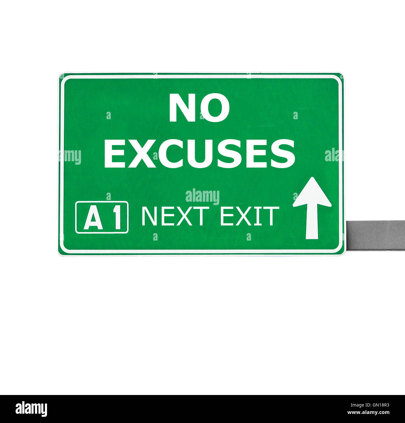 NO EXCUSES road sign isolated on white Stock Photo - Alamy