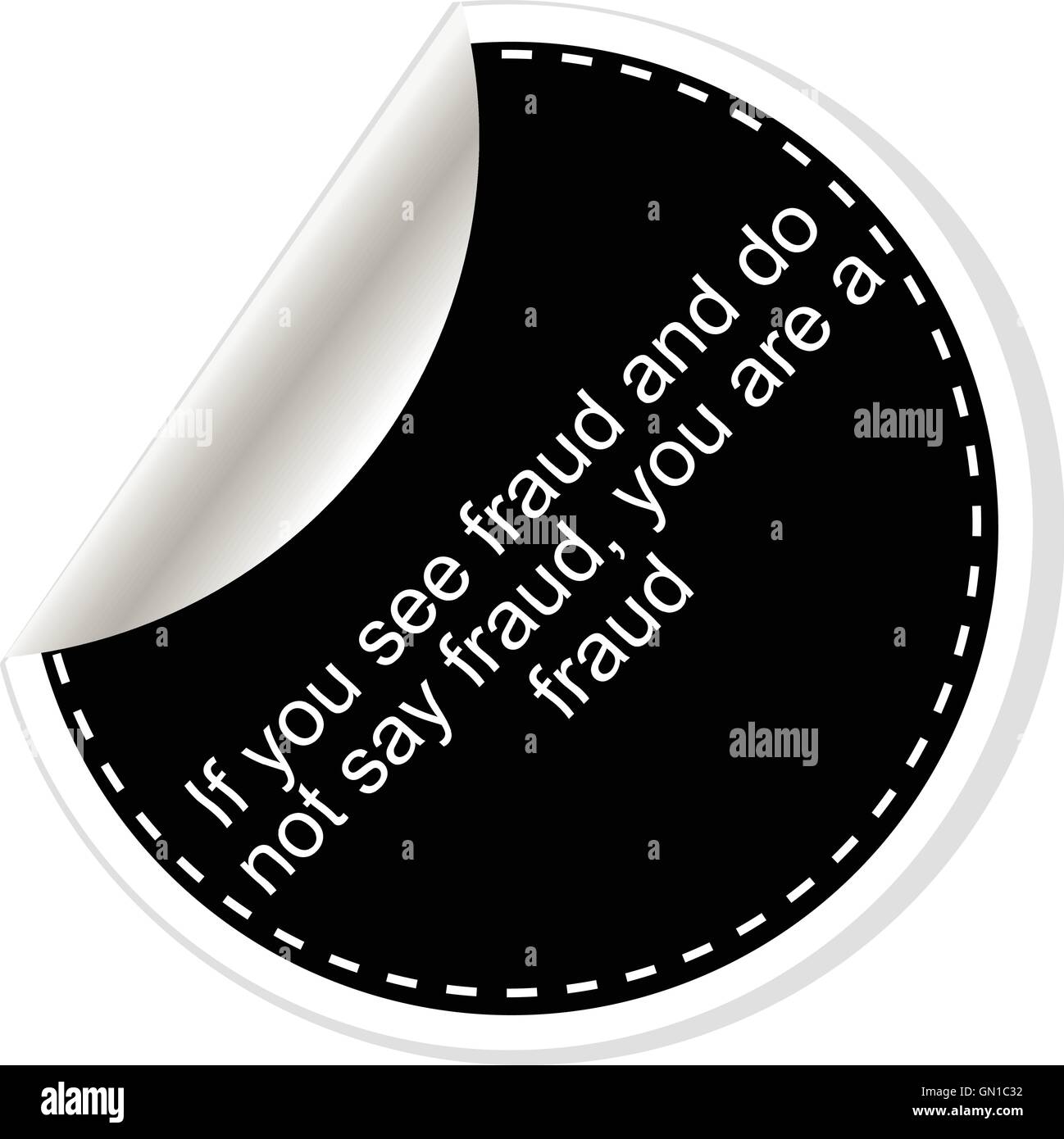 If you see fraud and do not say fraud you are a fraud. Inspirational ...