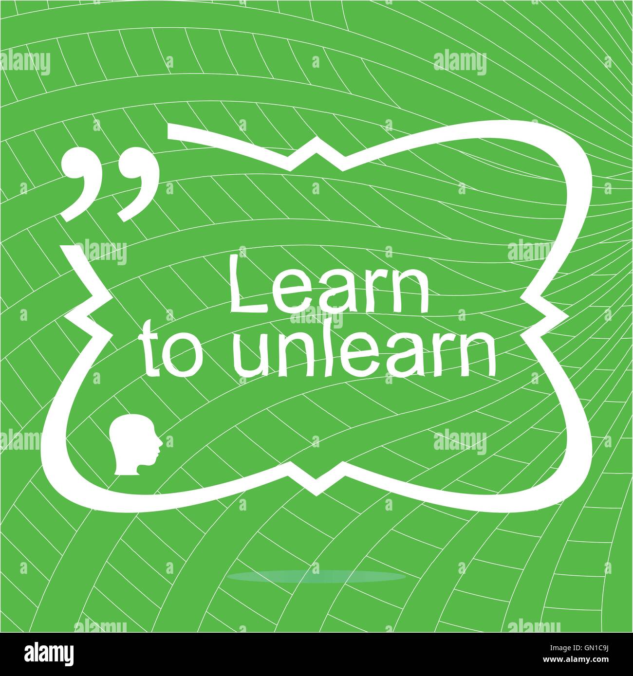 learn to unlearn. Inspirational motivational quote. Simple trendy ...