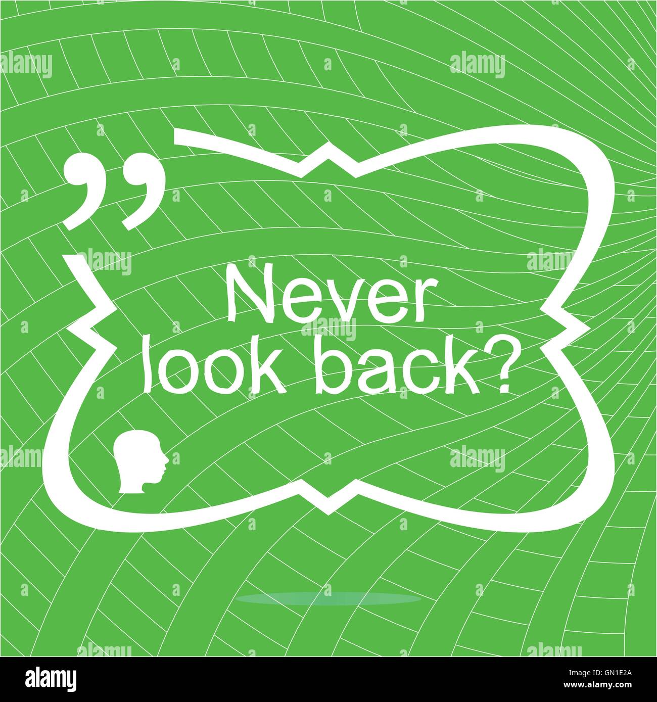 Never look back. Inspirational motivational quote. Simple trendy design ...