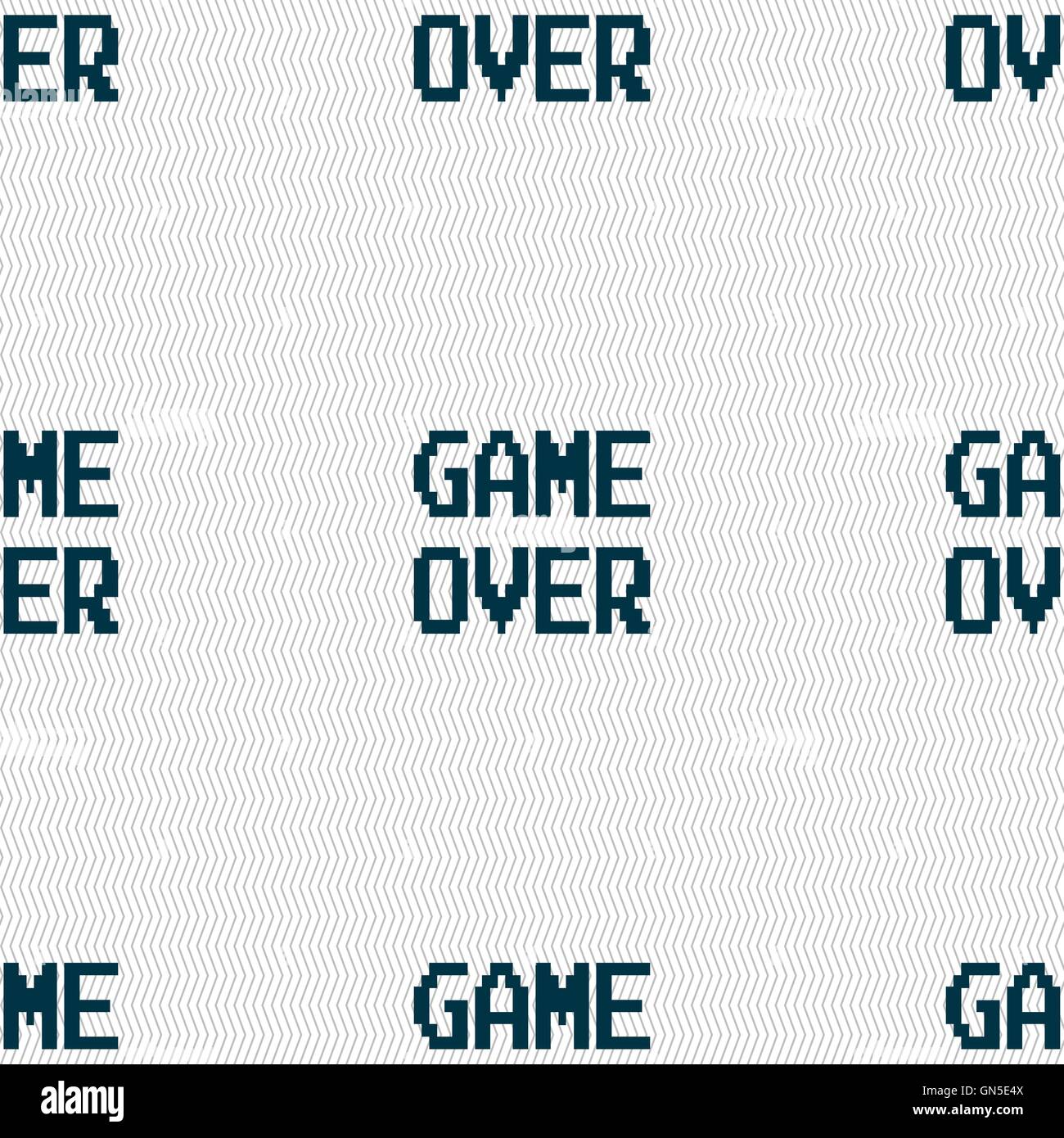 Game over concept icon sign. Seamless pattern with geometric texture ...
