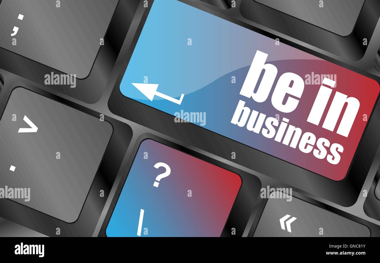 be in business button on computer keyboard key vector . keyboard keys ...