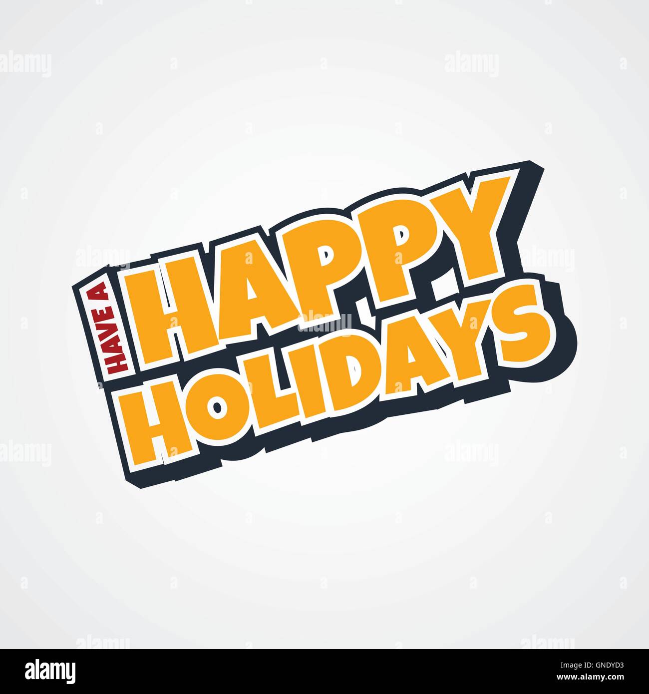 Happy holidays sign Stock Vector Images - Alamy