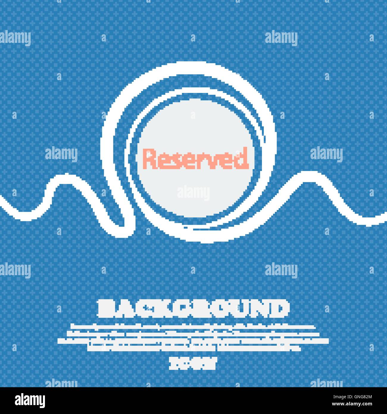 Reserved sign icon. Blue and white abstract background flecked with ...