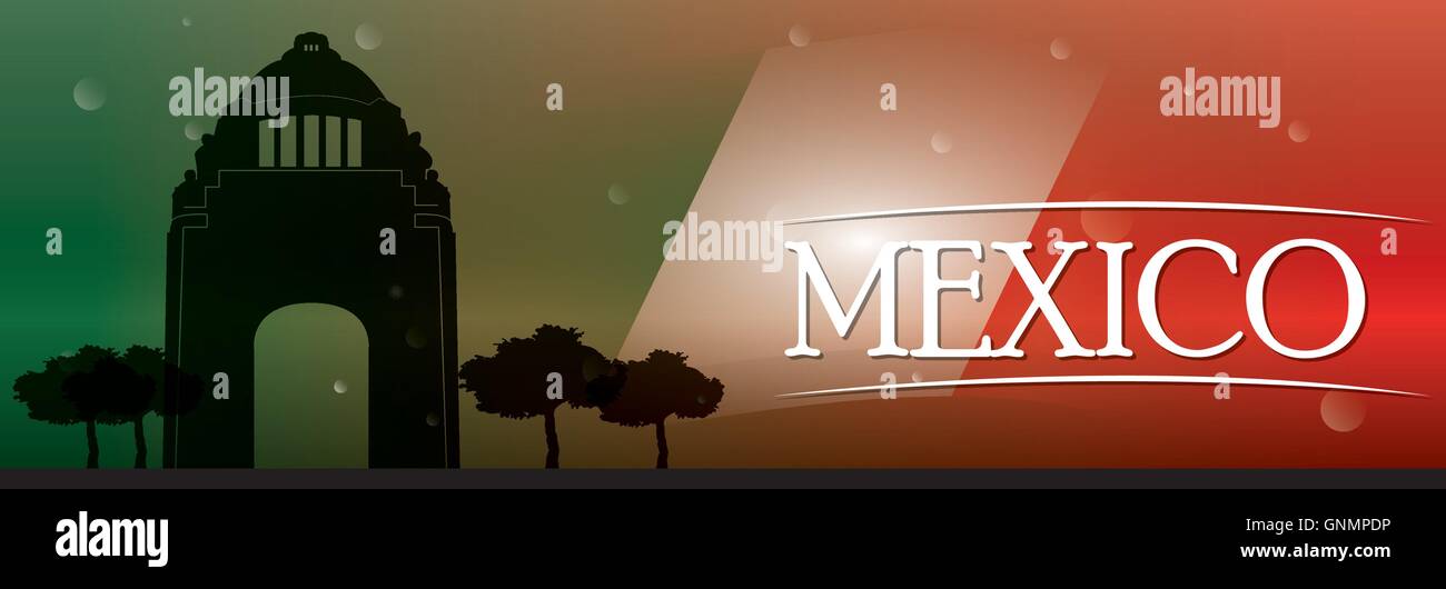 Colored banner with text, the mexican flag and the monument of ...