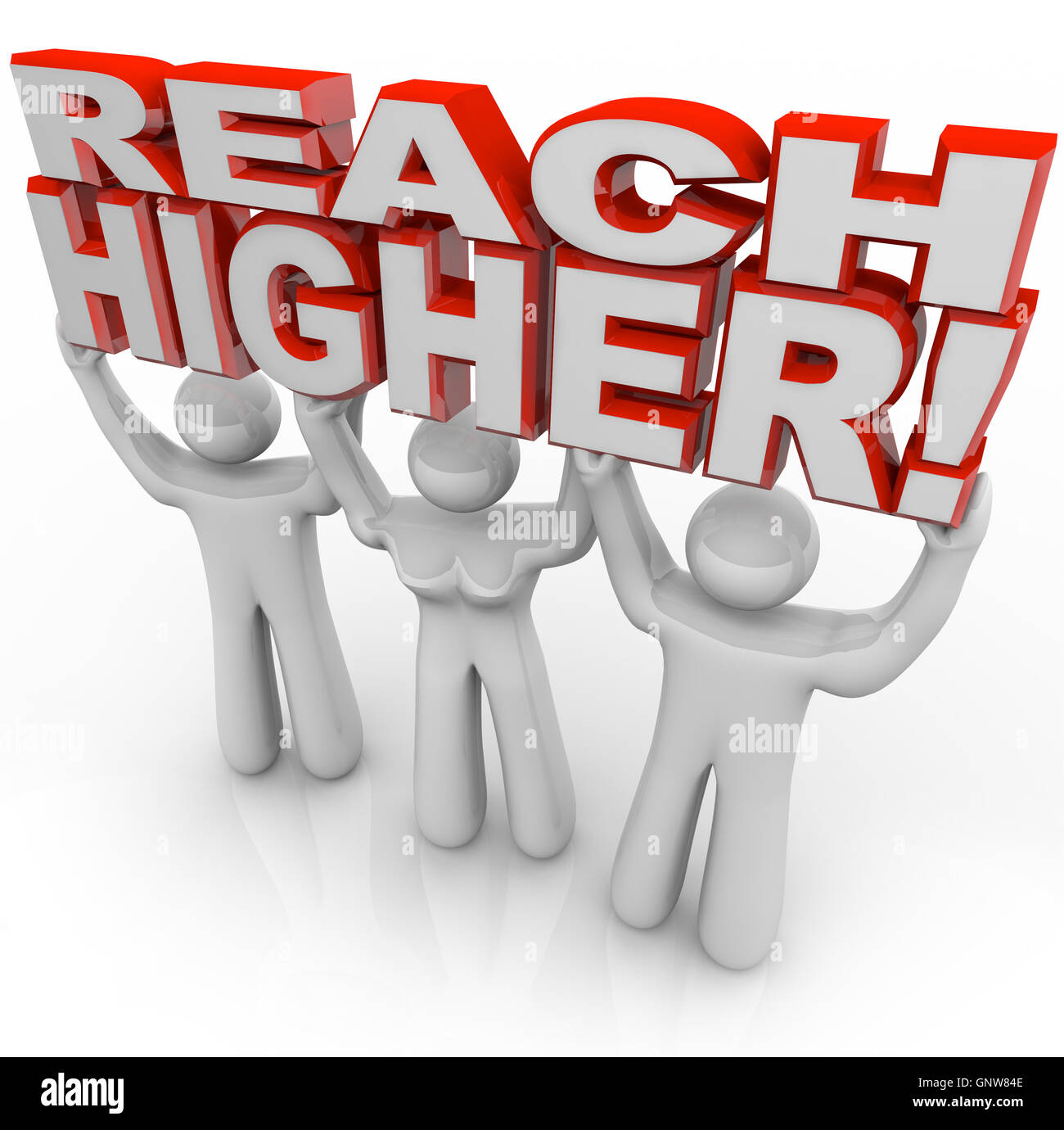 Reach Higher People Lifting Words Achieve Goal Stock Photo - Alamy