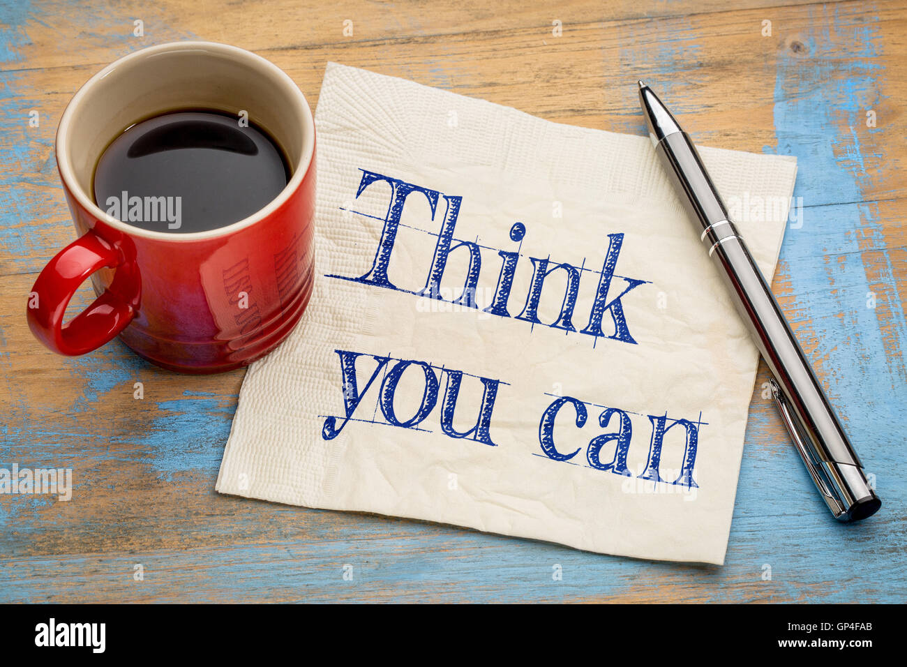 Think you can reminder - handwriting on a napkin with a cup of espresso ...