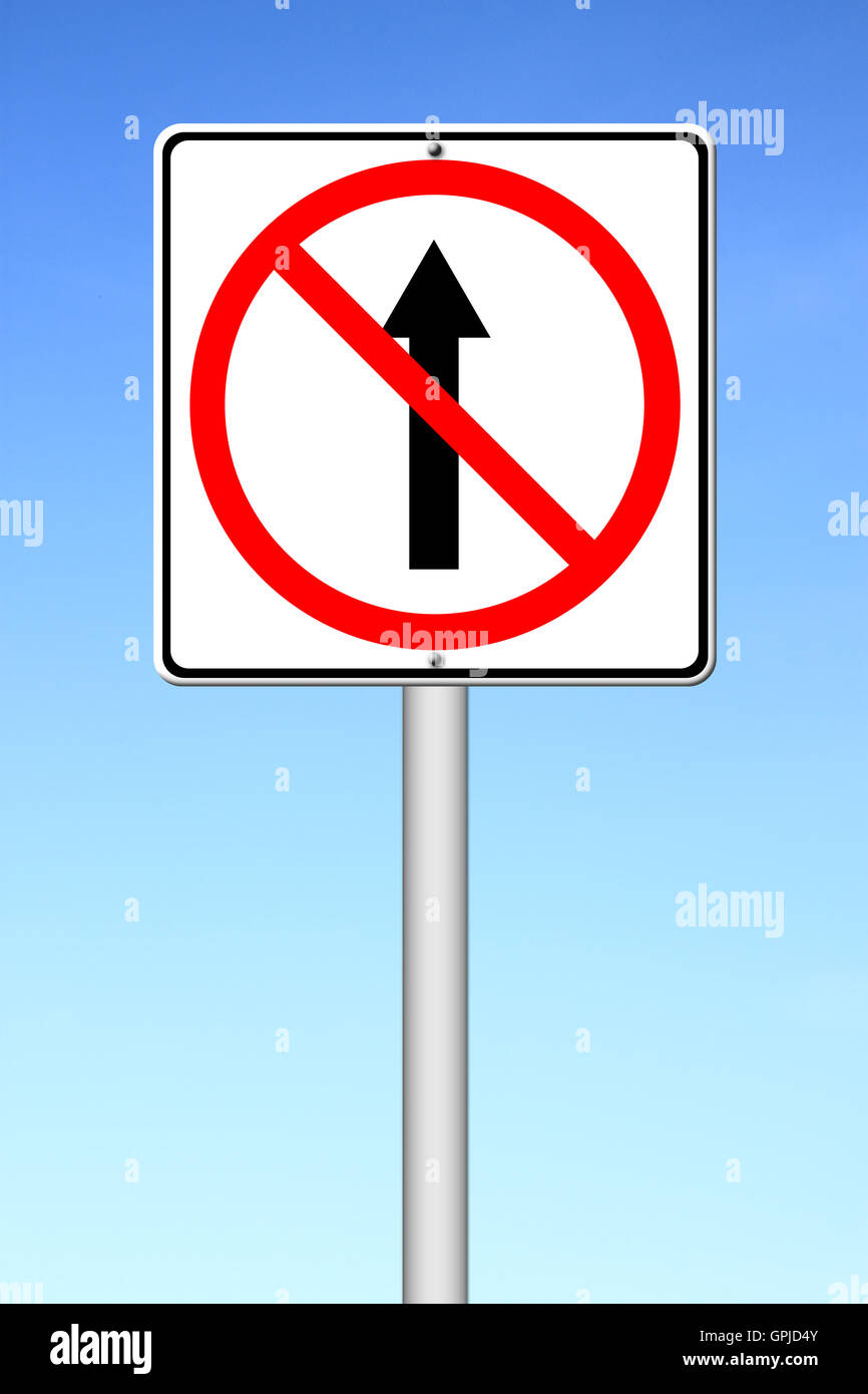 No go ahead the way ,No forward sign Stock Photo - Alamy