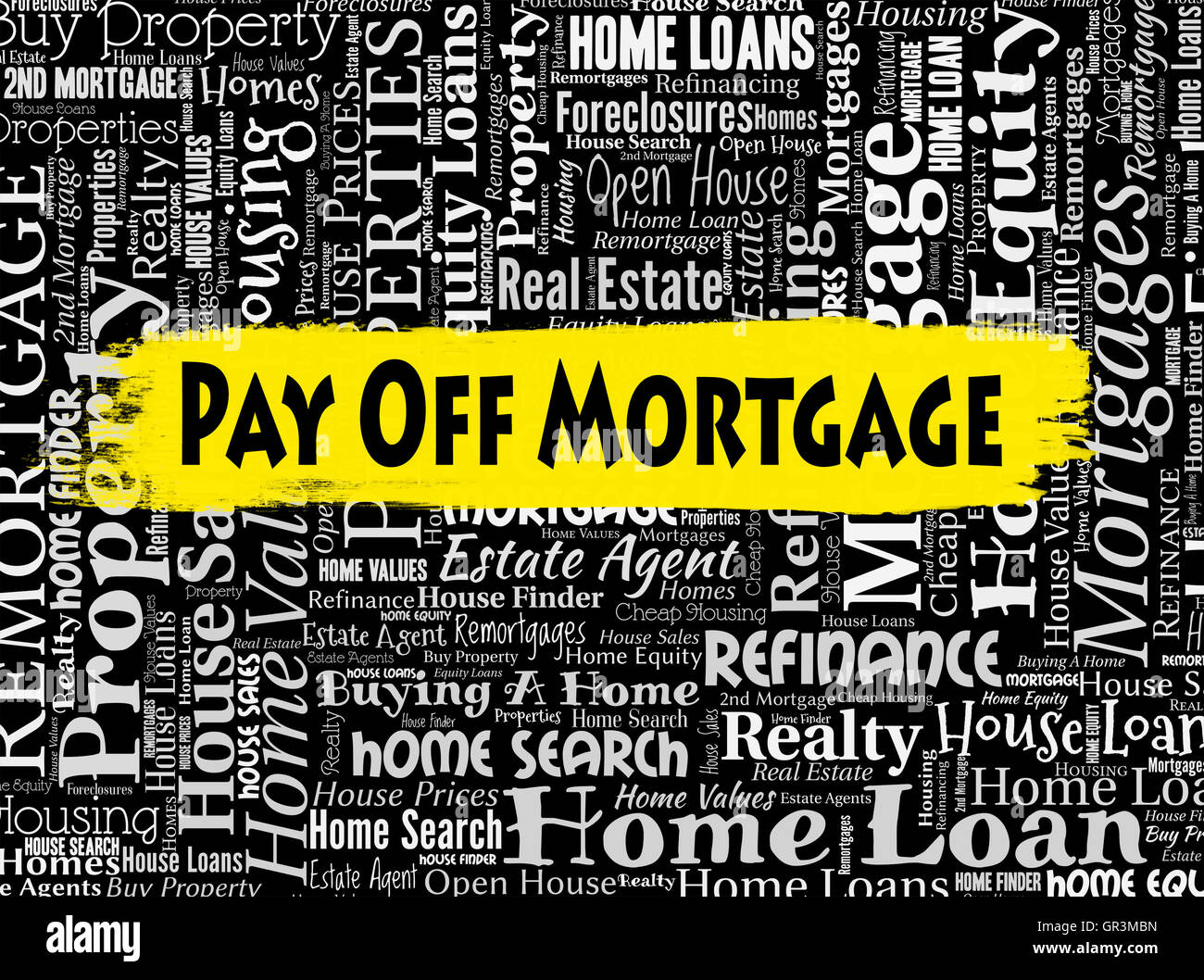 Pay Off Mortgage Indicating Full Payment And Purchasing Stock Photo - Alamy